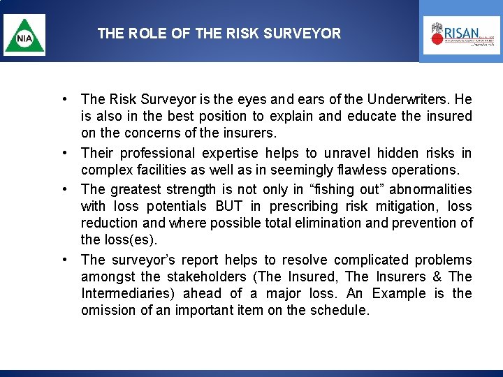 THE ROLE OF THE RISK SURVEYOR TO PROMOTE