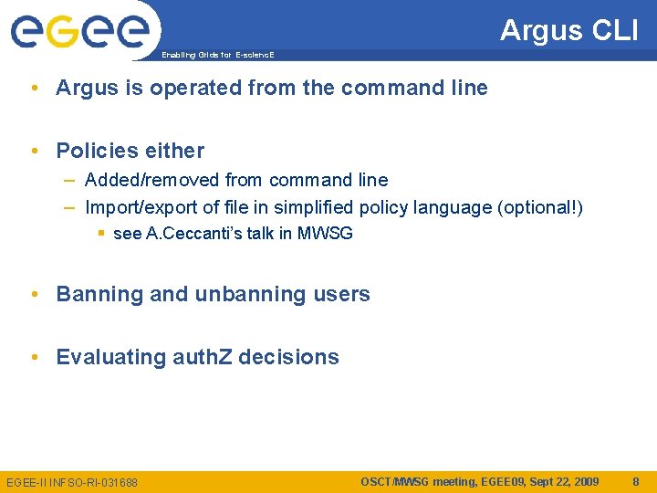 Enabling Grids for Escienc E Argus command line