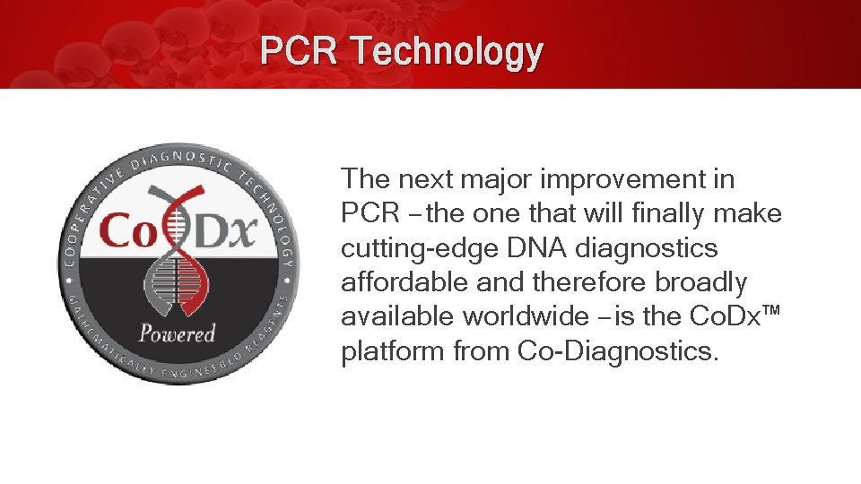 Innovating Revolutionary Molecular Diagnostics The GLOBAL SOLUTION for