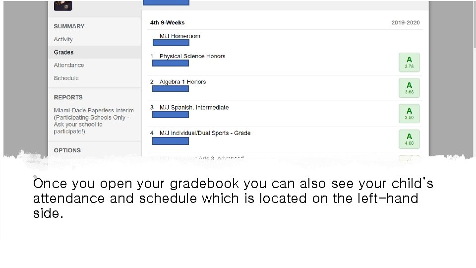 How to Access Your Childs Gradebook Website First