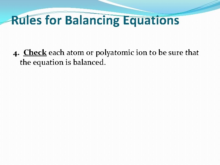 Balancing Chemical Reactions Law of conservation of matter