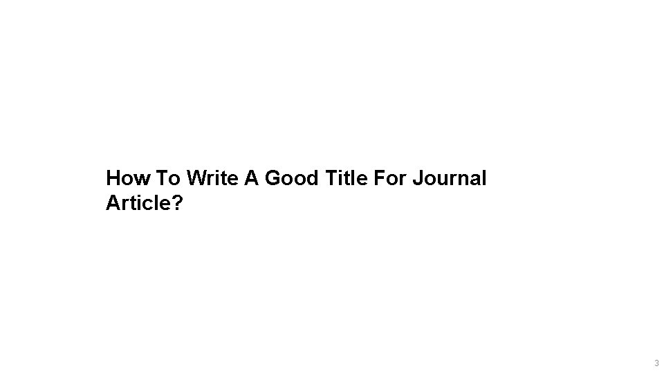 How To Write A Good Title For Journal