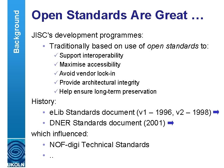 http www ukoln ac ukwebfocuseventsmeetingsjiscdevelopment2006 04 ...