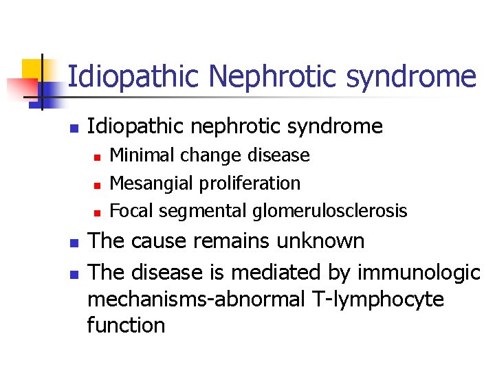 NEPHROTIC SYNDROME Aya Vitrinel MD Nephrotic syndrome NS