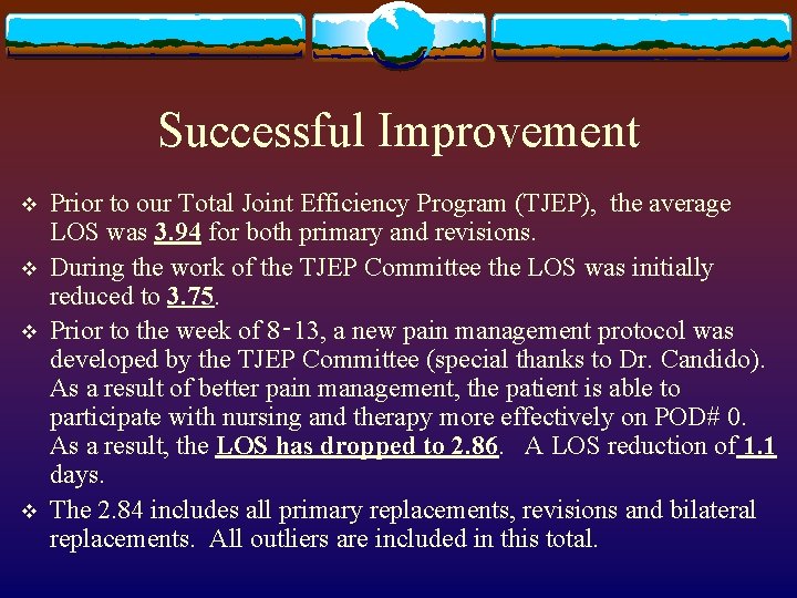 Total Joint Efficiency Program Total Joint Efficiency Team