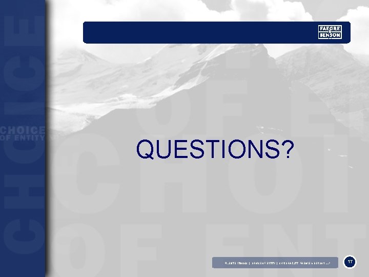 CHOICE OF ENTITY CHRIS HAZLITT FAEGRE BENSON LLP