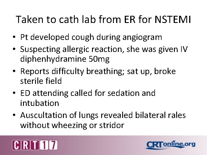 Acute Pulmonary Edema in the Cath Lab A