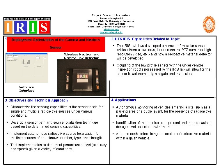 Project Contact Information Professor Mongi Abidi 328 Ferris