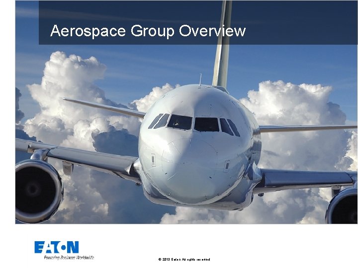 Aerospace Group Overview This is a photographic template