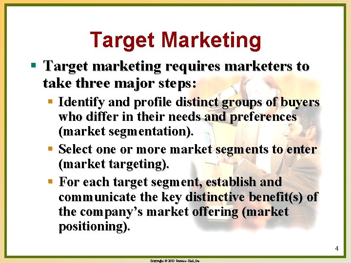 Identifying Market Segments and Selecting Target Markets 1