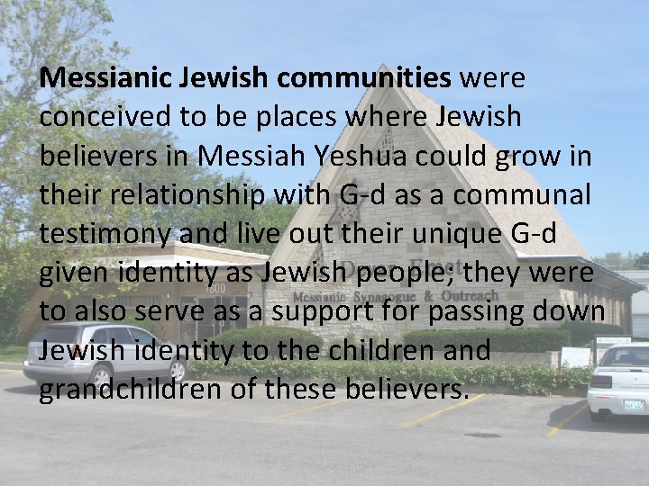 The Benefits of an Identifiable Messianic Jewish Community