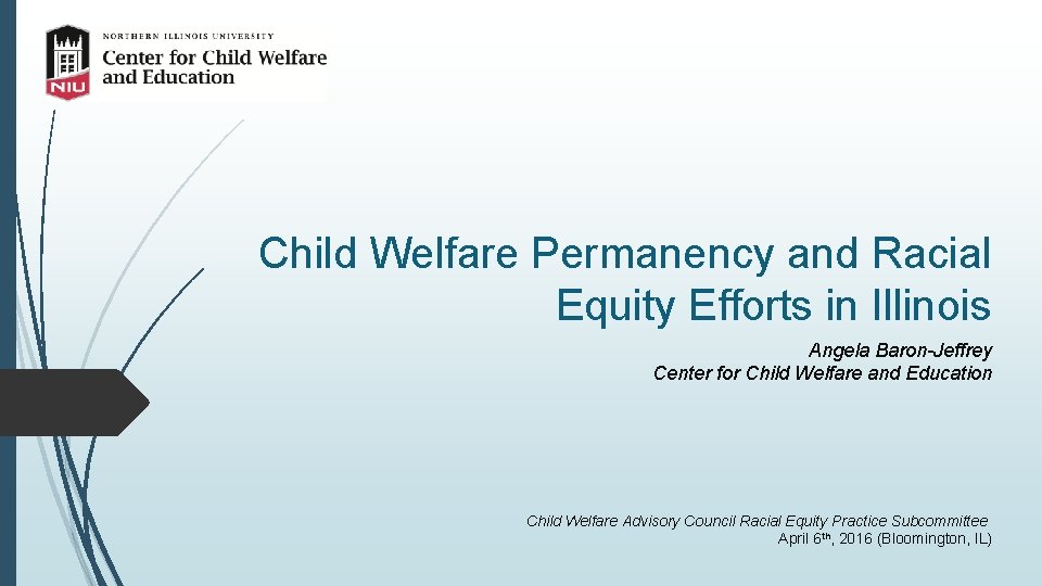 Child Welfare Permanency and Racial Equity Efforts in