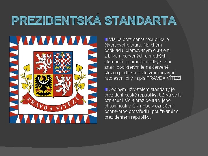 STTN SYMBOLY ESK REPUBLIKY Sttn symboly jsou pedmty