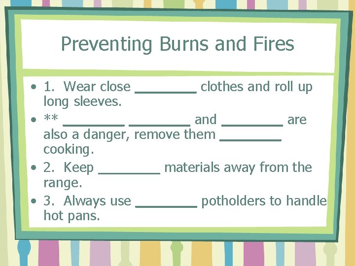 Food and Nutrition 1 Chapter 20 Kitchen Safety