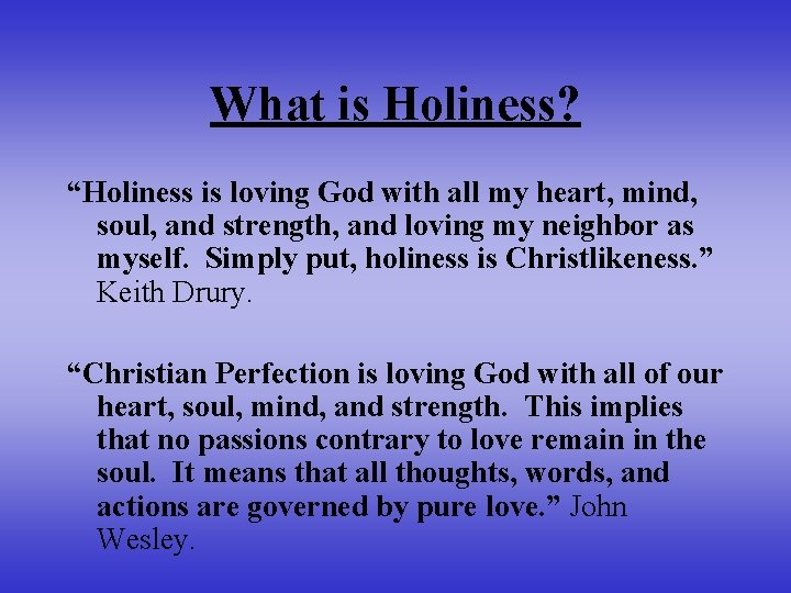 Holiness Questions and Answers What is Holiness Holiness