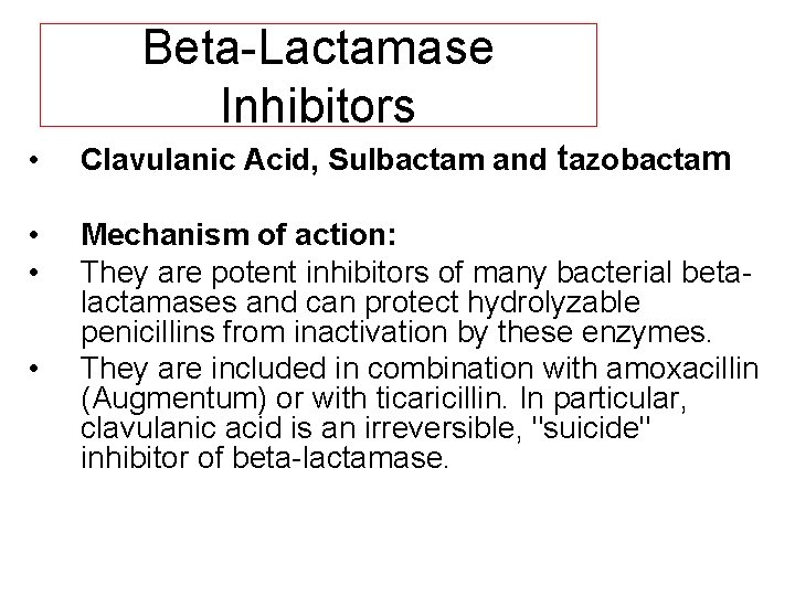 Beta Lactam antibiotics Other Cell Wall Synthesis Inhibitors