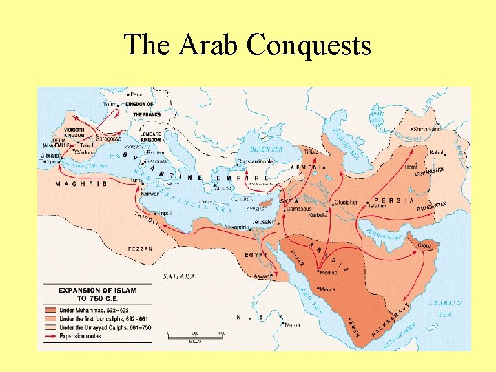 The Arab Conquest and the High Caliphate I