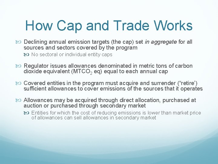 Cap and Trade Considerations for Washington Clare Breidenich