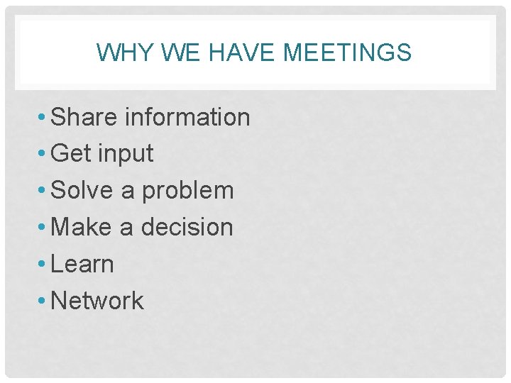 GETTING THE MOST FROM YOUR MEETING BARBARA KATES