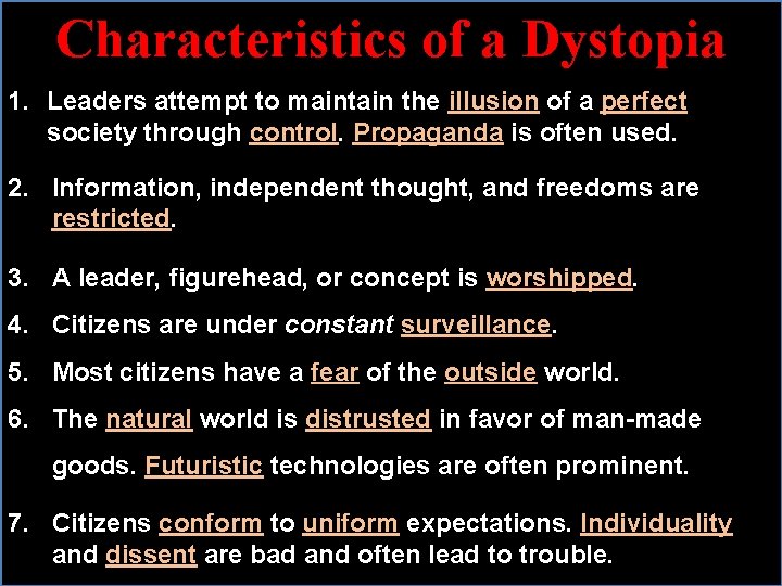 What is a dystopia An imaginary place in