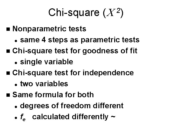 Nonparametric Tests Chi Square 2 Lesson 16 Parametric