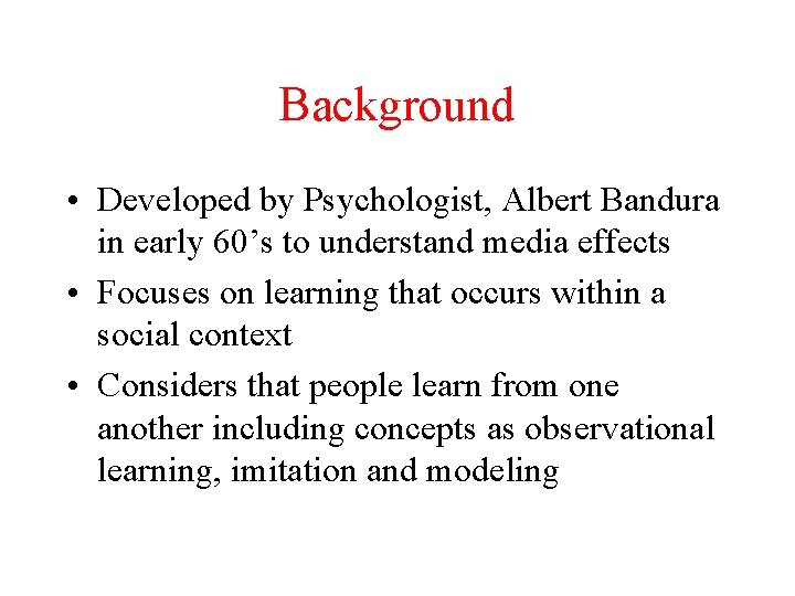 Social Learning Theory Nouman Yaser Qureshi Background Developed