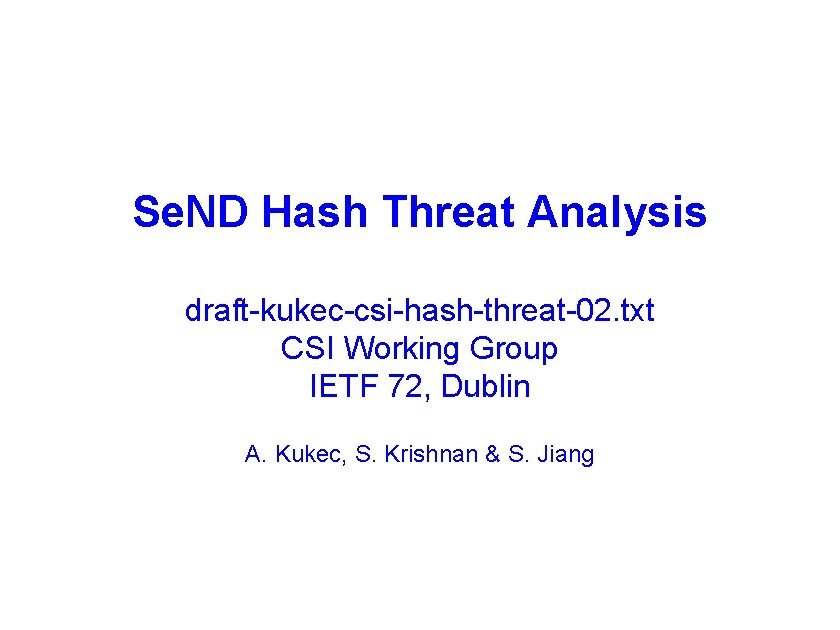 Se ND Hash Threat Analysis draftkukeccsihashthreat02 txt CSI