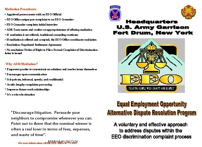 Mediation Procedures Aggrieved person meets with an EEO