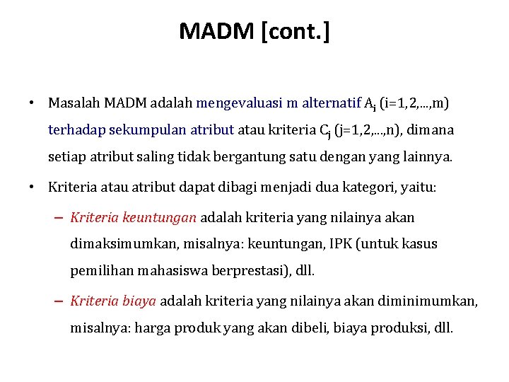 Sistem Pendukung Keputusan Part 3 MultiAttribute Decision Making