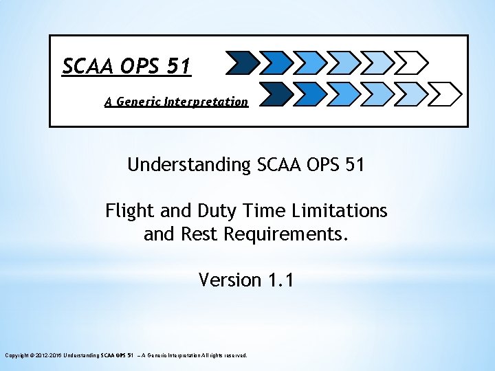 SCAA OPS 51 A Generic Interpretation Understanding SCAA