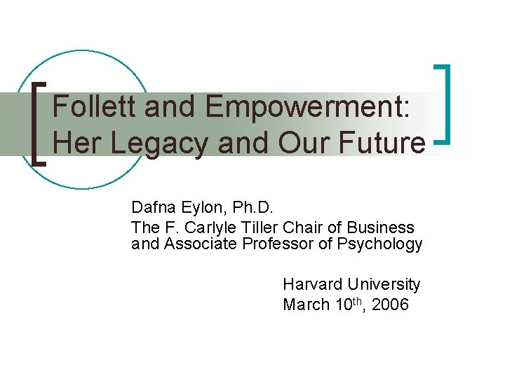 Follett and Empowerment Her Legacy and Our Future