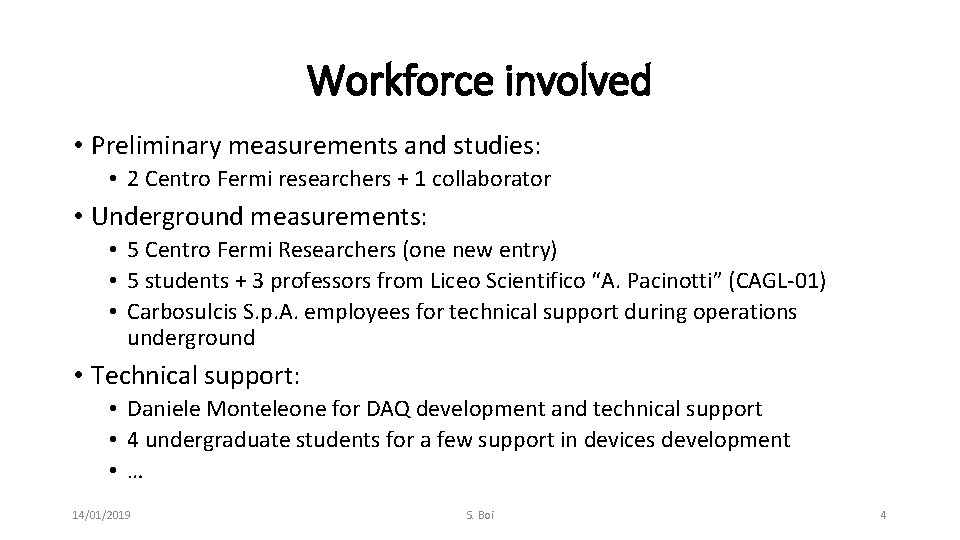 Update on measurements underground Stefano Boi Rome January