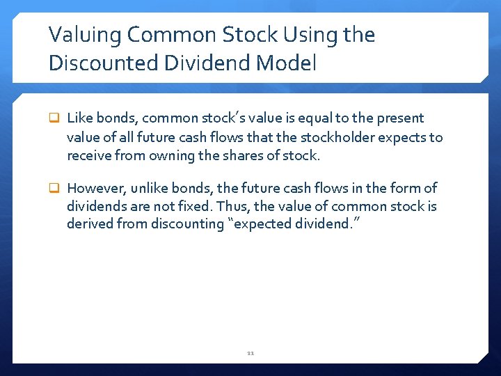 PORTFOLIO MANAGEMENT Stock Bond Valuation Overview 1 Common