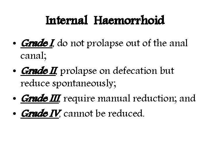 GIT problems II Hemorrhoids also known as piles