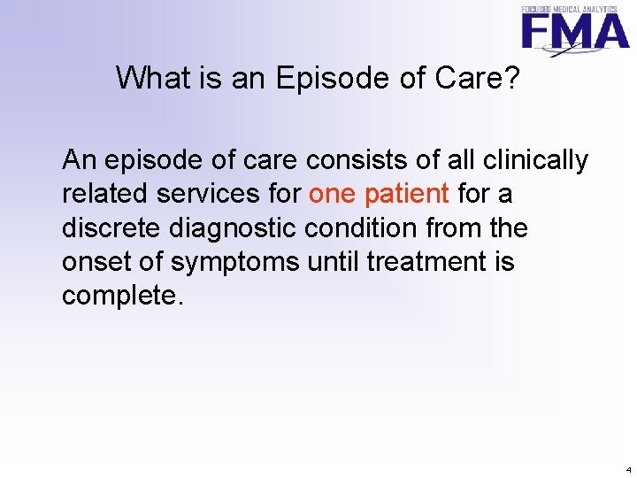 Understanding Episodes of Care Seminar Overview Robert A