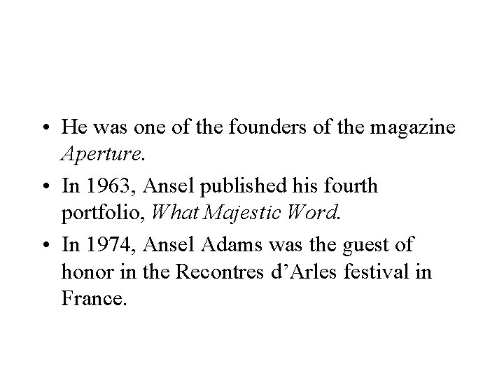 Ansel Adams Photographer By Hannah Amend Born in