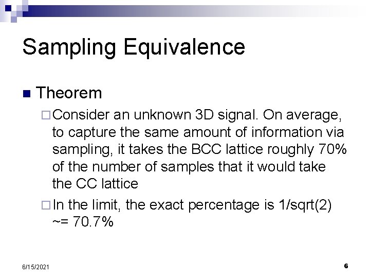 Denoising on the Body Centered Cubic BCC Sampling
