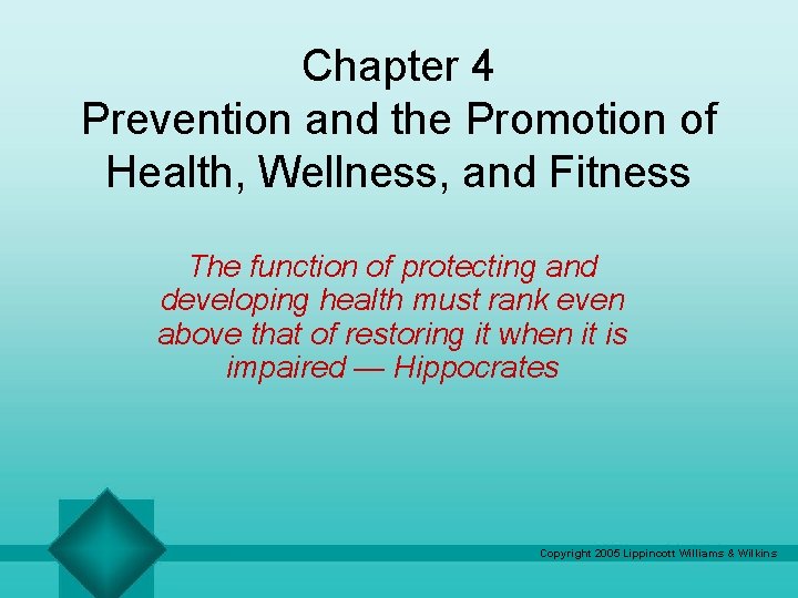 Chapter 4 Prevention and the Promotion of Health