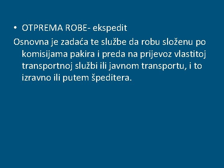 Pakiranje robe Profesor Almira Ramovi Predmet Carina Razred