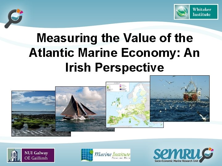 Measuring the Value of the Atlantic Marine Economy