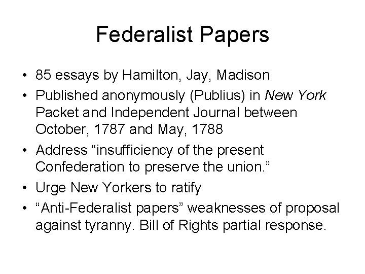 Federalist Papers 85 essays by Hamilton Jay Madison