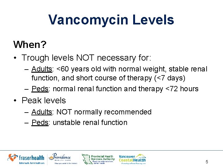 Vancomycin Therapeutic Drug Monitoring Jarred Kelly B Sc
