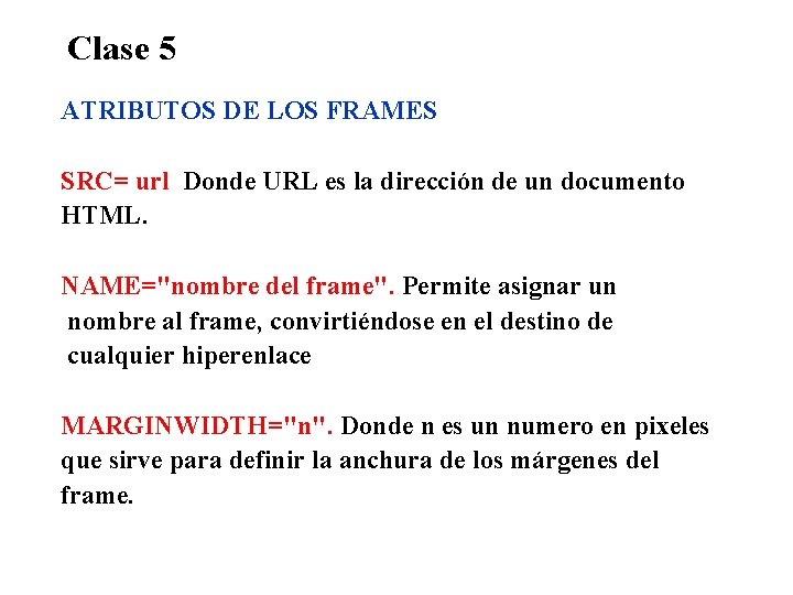 Clase 5 FRAMES Un documento con Frames es