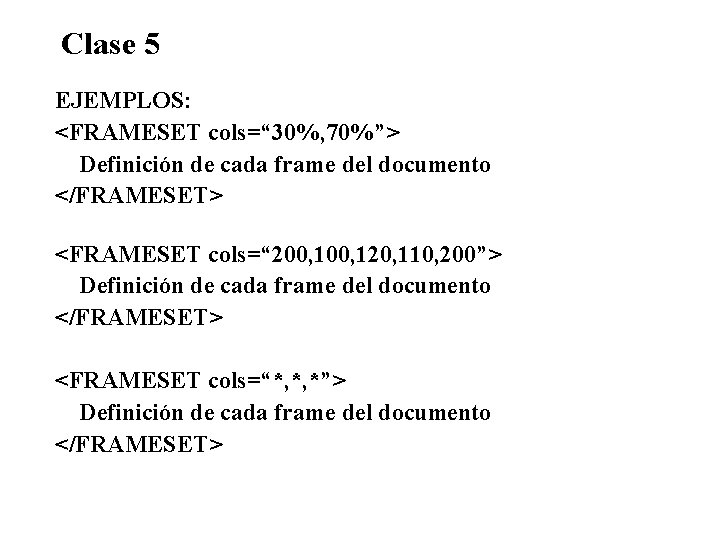 Clase 5 FRAMES Un documento con Frames es