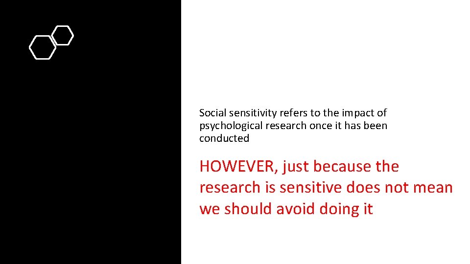 What do we mean by socially sensitive research