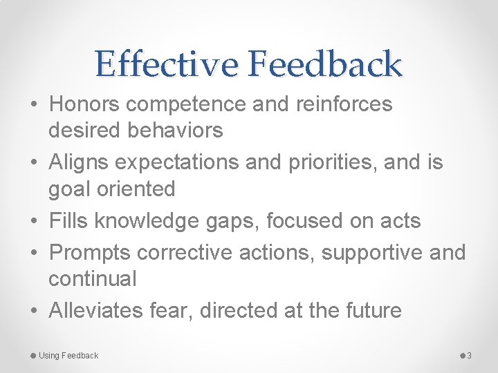 Using Feedback to Produce High Performers Tony Veeder