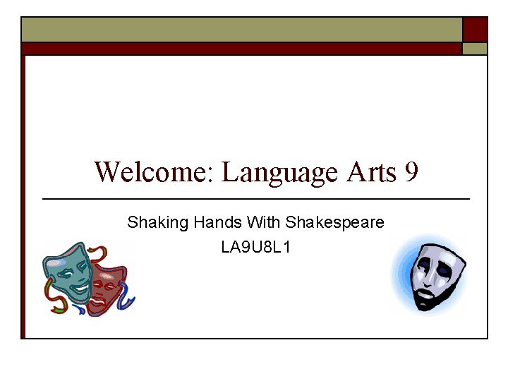 Welcome Language Arts 9 Shaking Hands With Shakespeare