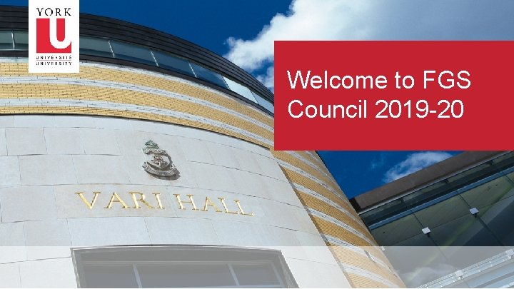 Welcome to FGS Council 2019 20 1 Faculty