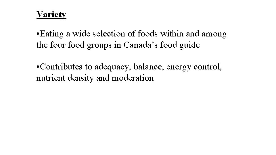 Principles of Good Nutrition The six dietary principles