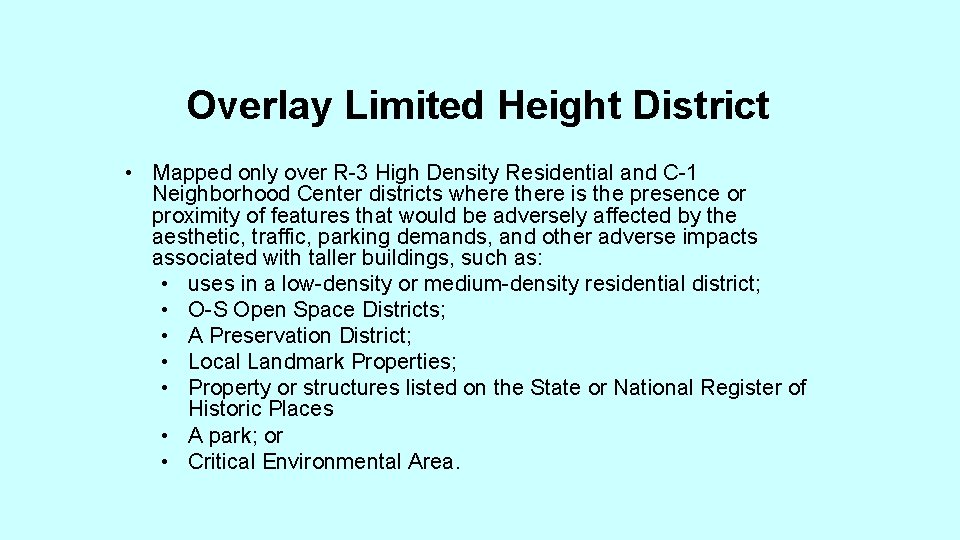 Overlay Districts Presented by Zina Lagonegro Manager of